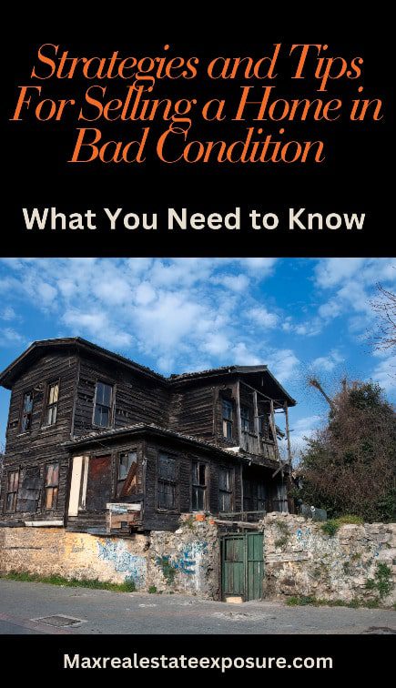 Selling a House in Poor Condition: Strategies and Tips