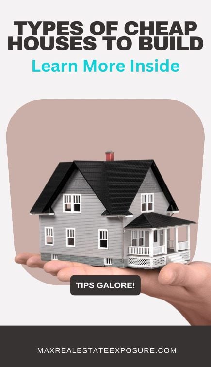 Cheapest Houses to Build: What You Need to Know